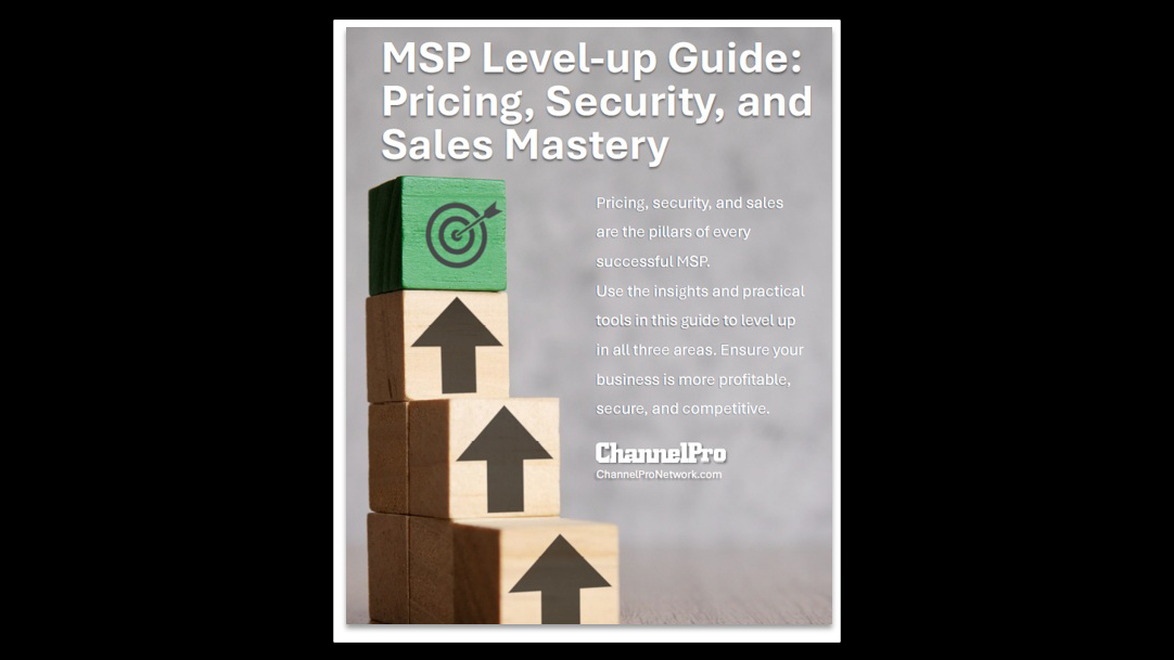 Level Up Your MSP: Guides for Pricing, Security, Sales Mastery